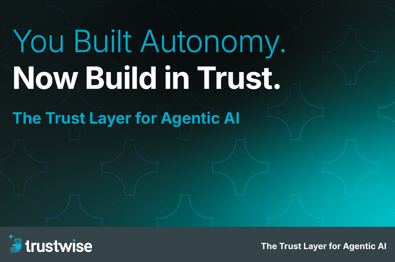 Bridging the Trust Gap: Why Enterprise AI Needs Trust at the Decision Level - Trustwise